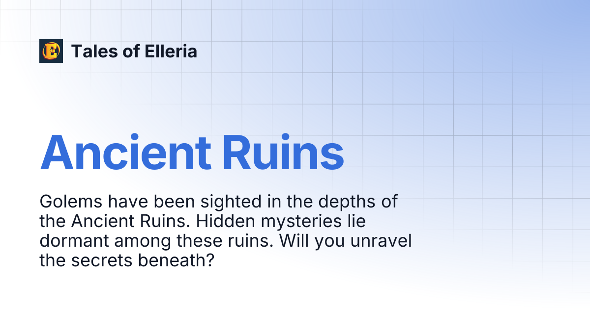 Ancient Ruins | Tales of Elleria
