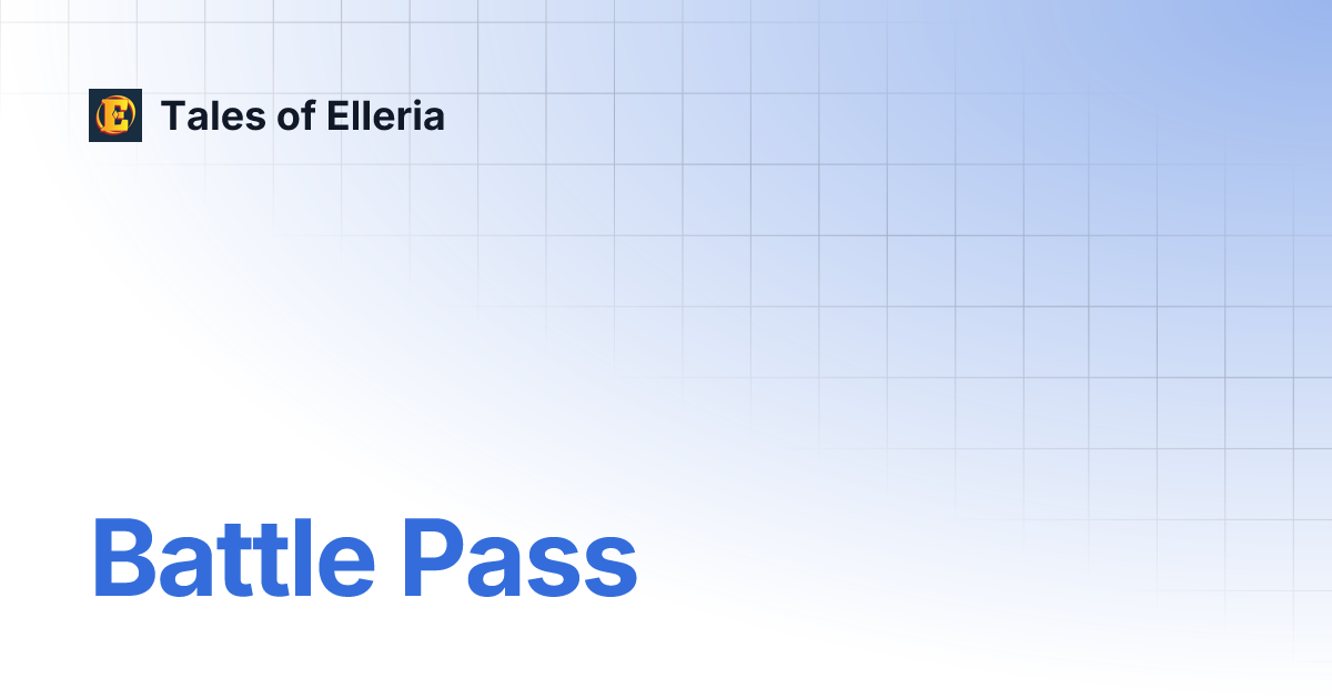 Battle Pass | Tales of Elleria