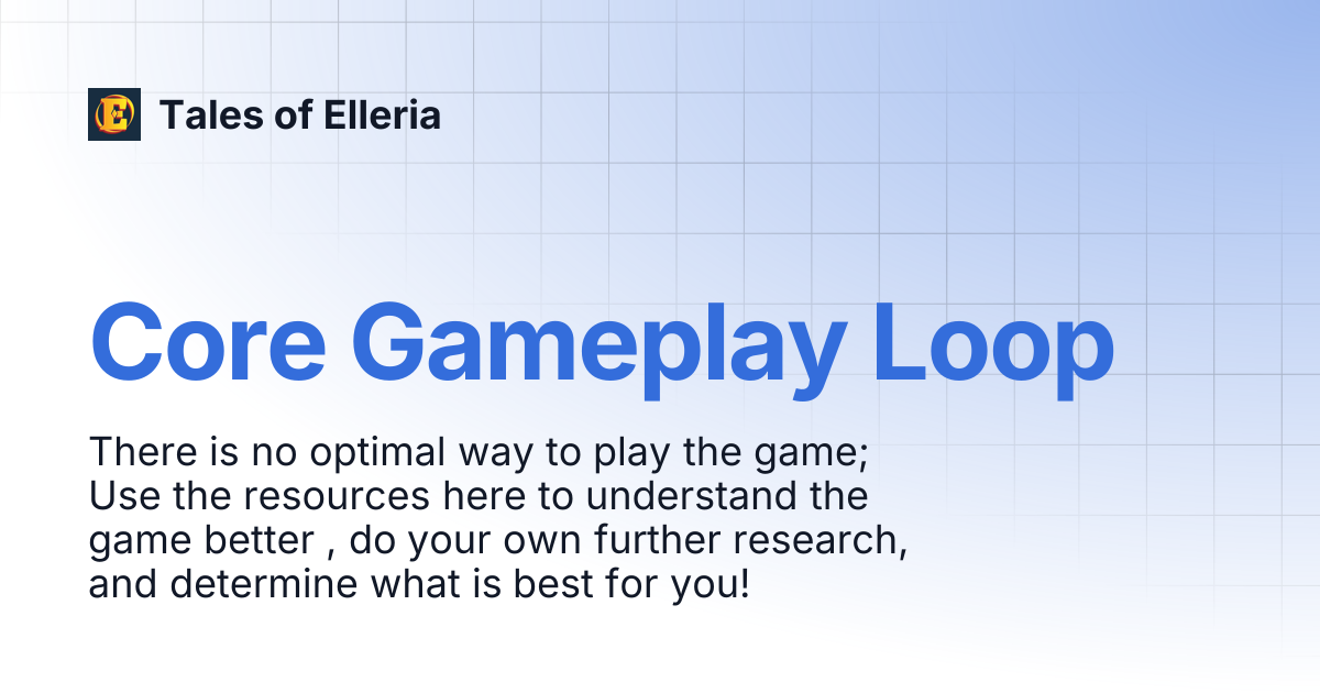 Core Gameplay Loop | Tales of Elleria