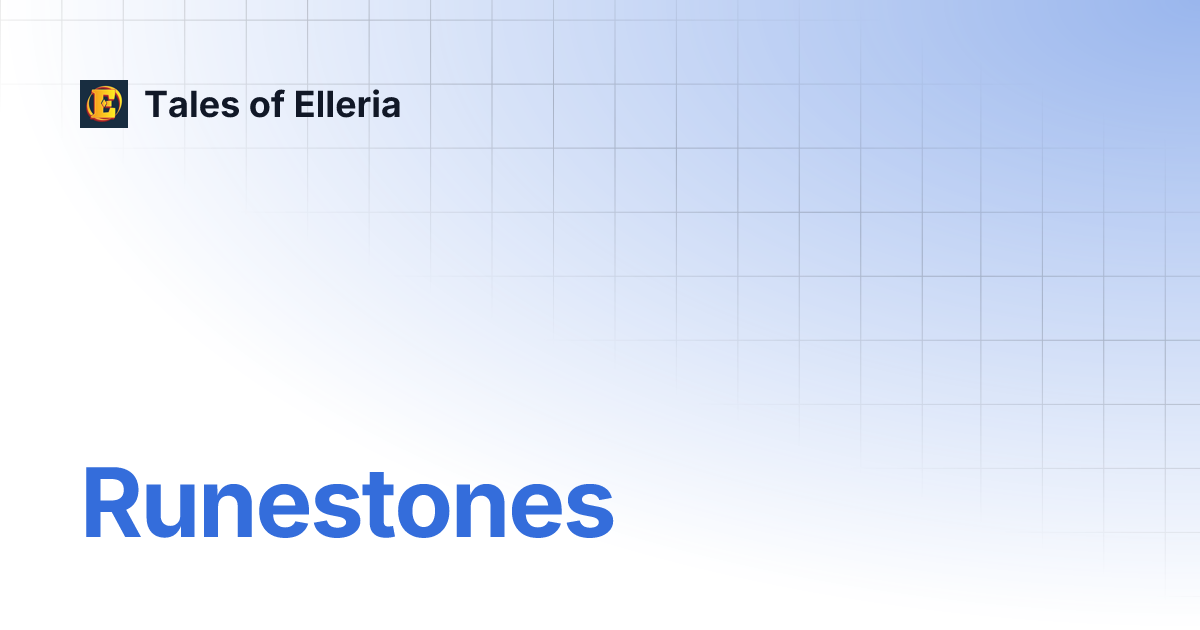 Runestones | Tales of Elleria